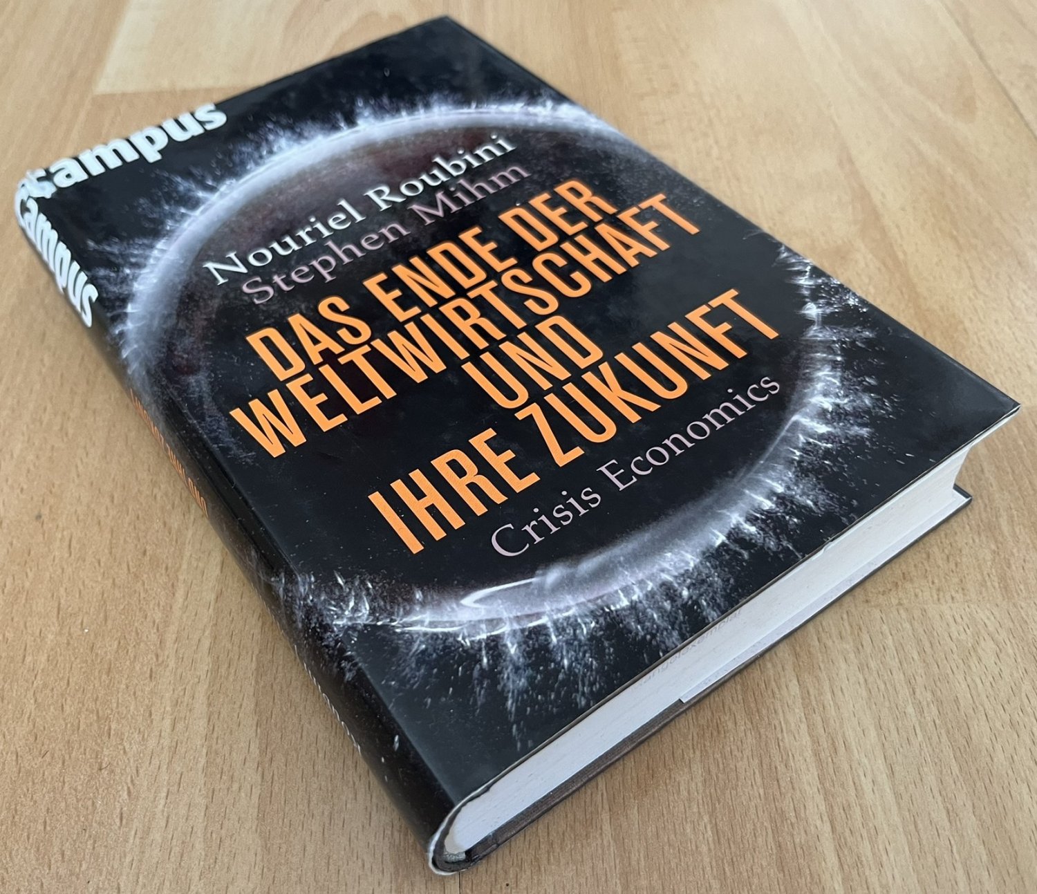 „Roubini, Nouriel / Mihm, Das Ende der Weltwirtschaft und ihre Zukunft ...