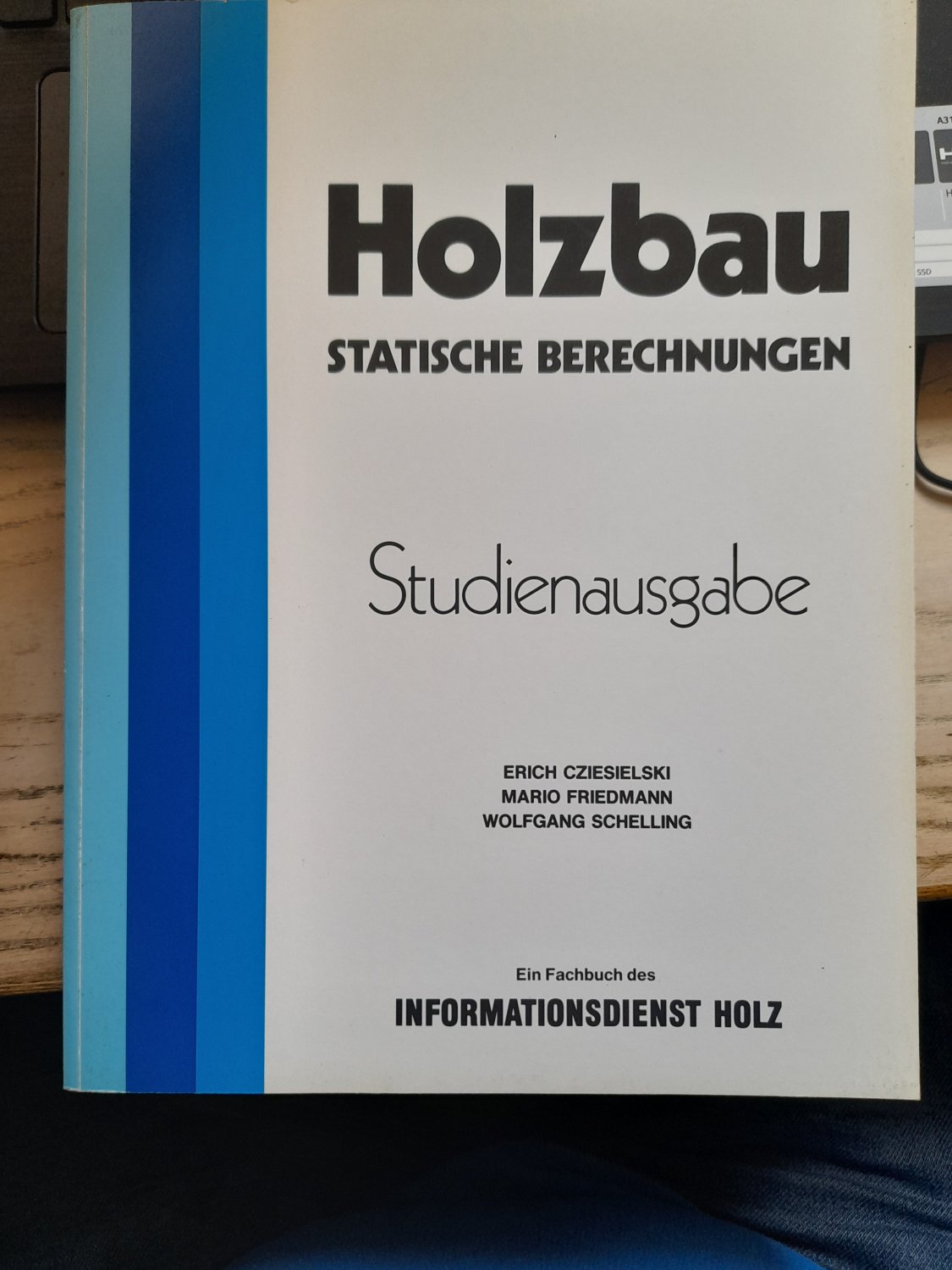 „Holzbau: Statische Berechnungen -- Studienausgabe“ (Erich Cziesielski ...