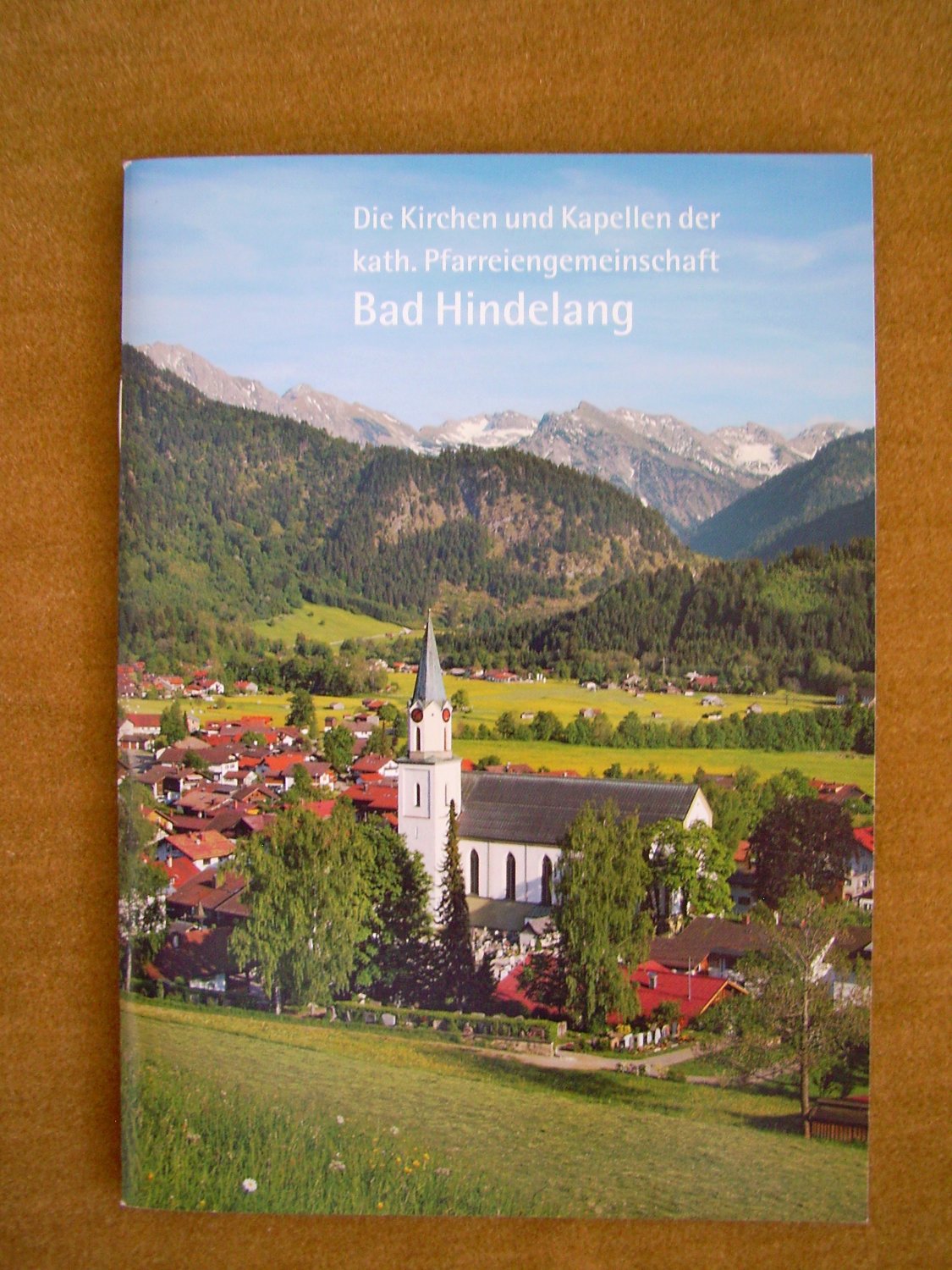 Die Kirchen und Kapellen der kath Pfarreiengemeinschaft Bad Hindelang ...