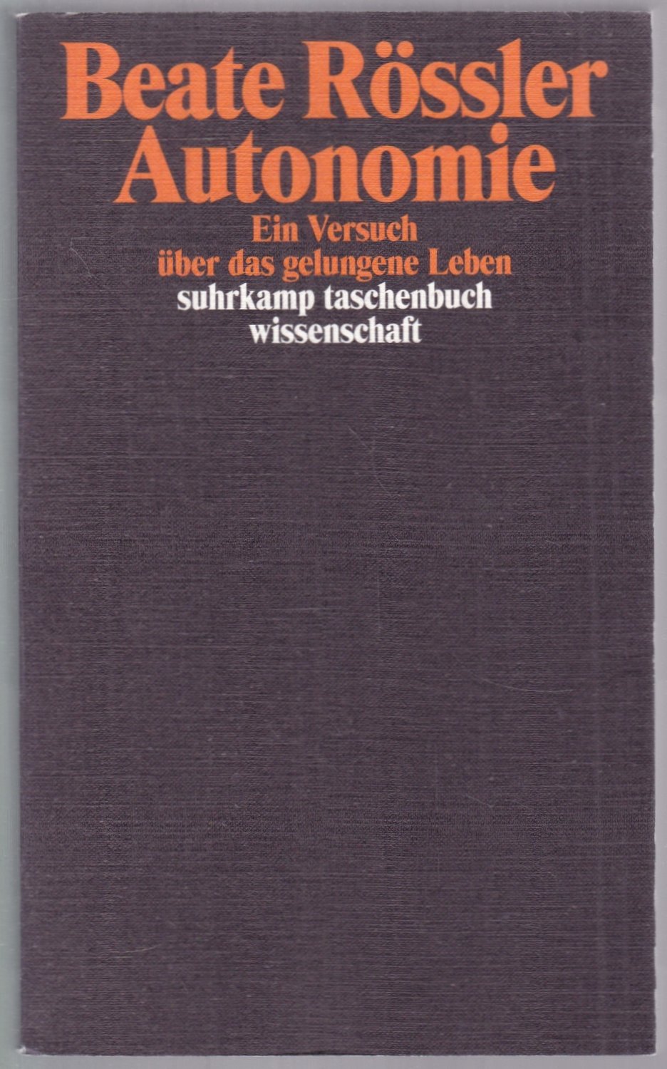 „Autonomie : Ein Versuch über das gelungene Leben“ – Bücher gebraucht ...