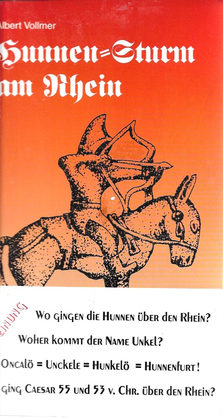 „Hunnen-Sturm am Rhein – Ein geschichtlich-geographisches …“ (Albert Vollmer) – Buch gebraucht ...