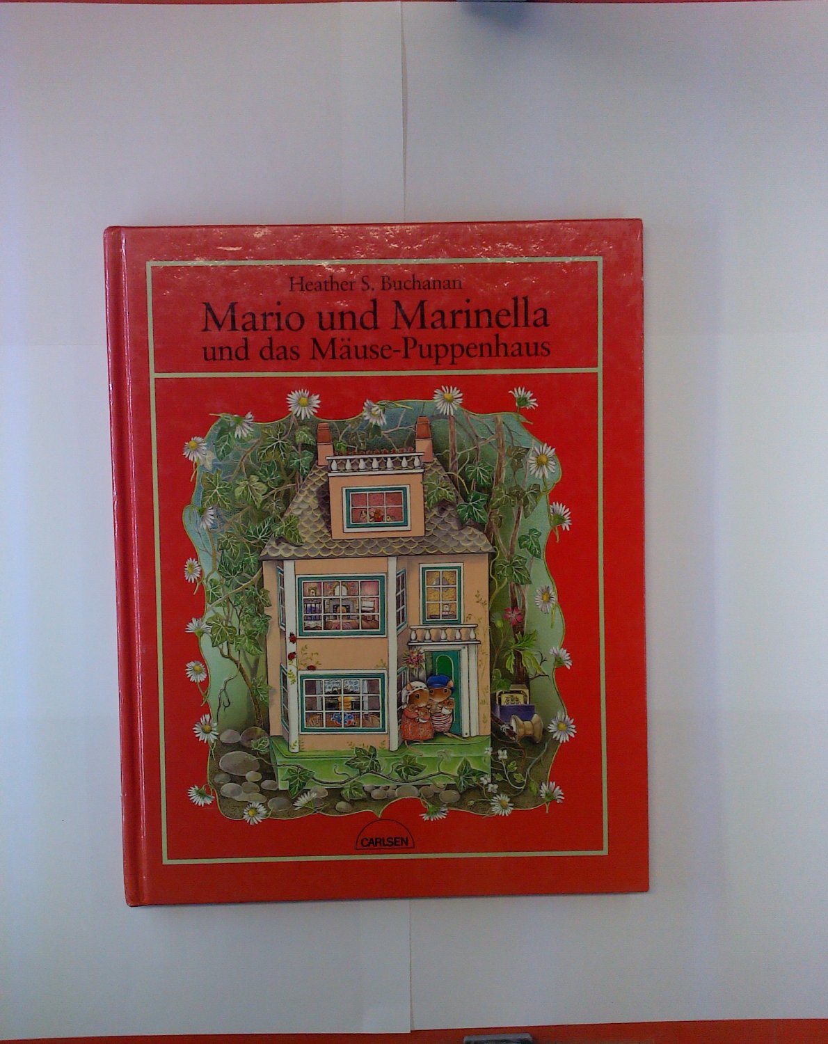 „Heather S. Buchanan, Mario und Marinella und das Mäuse-Puppenhaus ...