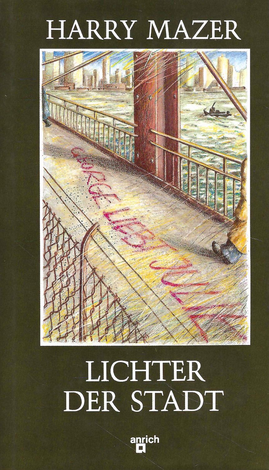 „Lichter der Stadt - Harry Mazer - Anrich Verlag“ – Bücher gebraucht ...