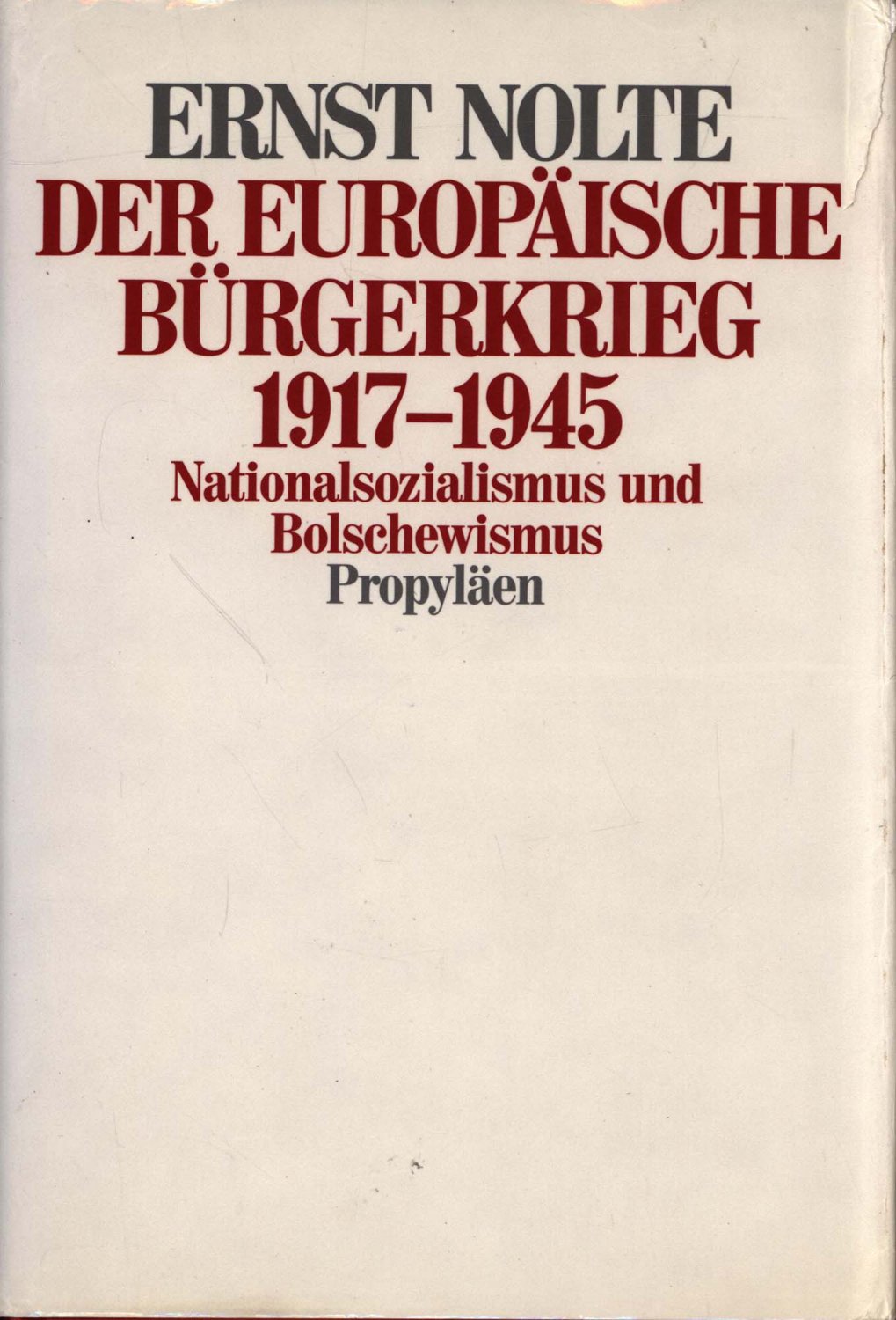 „Nolte, Ernst, Der europäische Bürgerkrieg 1917-1945 ...