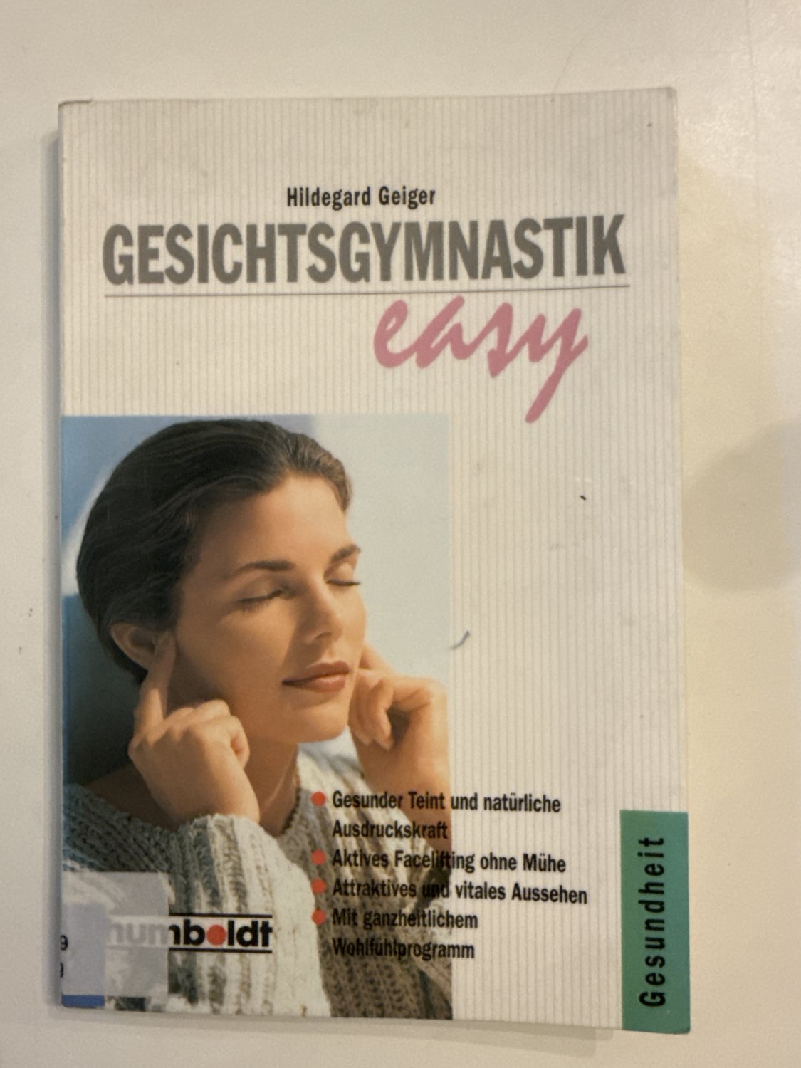 „Gesichtsgymnastik easy“ – Bücher gebraucht, antiquarisch & neu kaufen