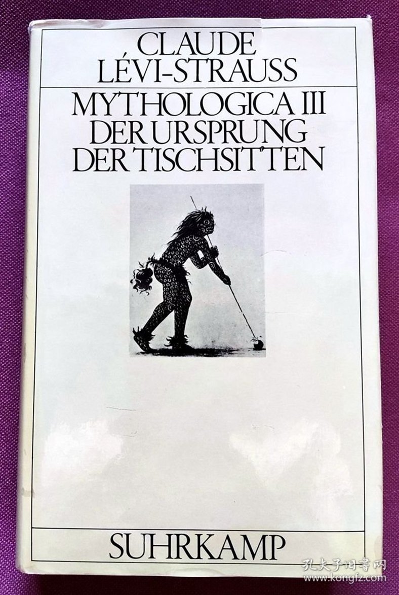 „Claude Lévi-Strauss, Mythologica III Der Ursprung der Tischsitten Aus ...
