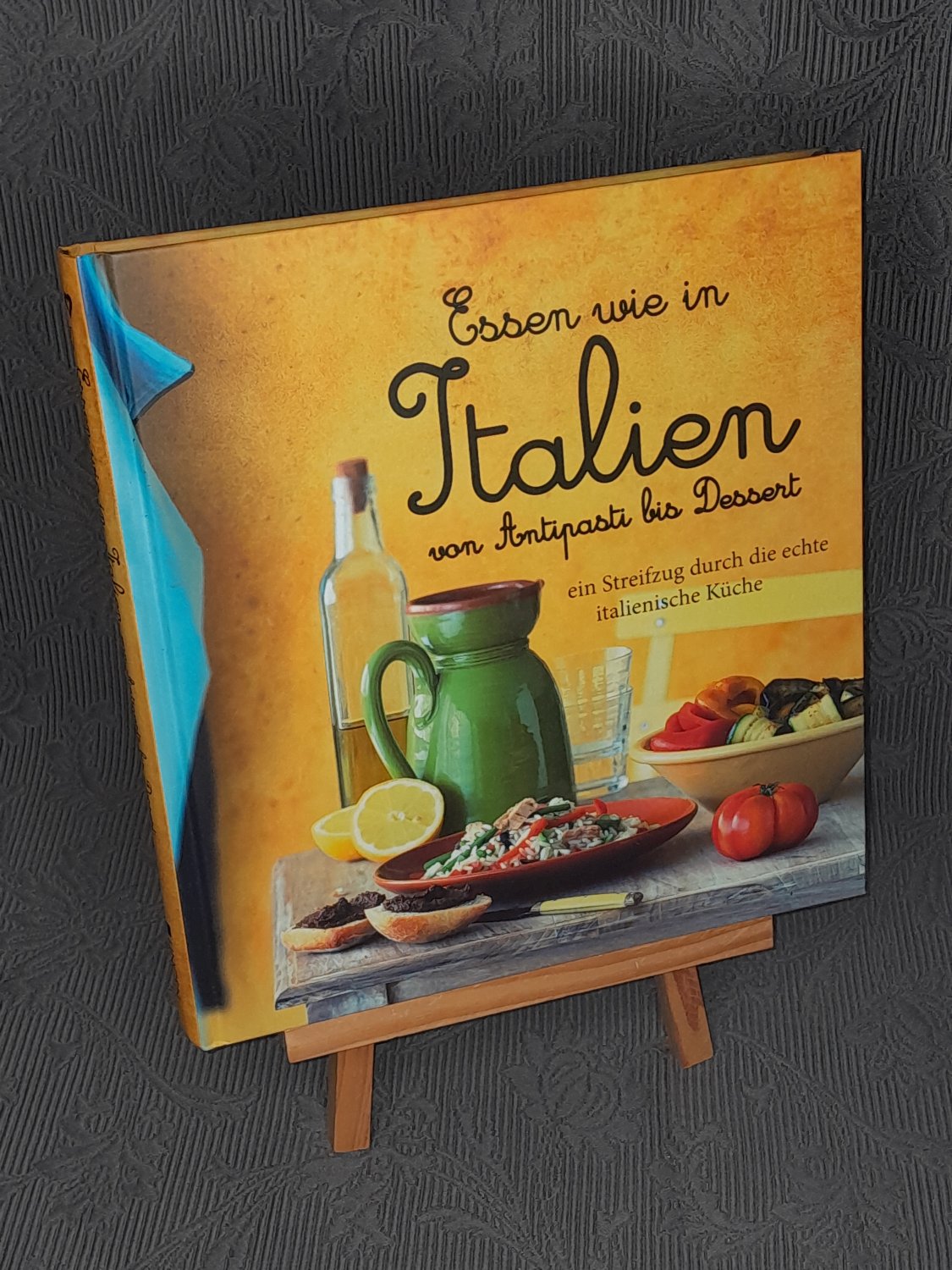 „Essen wie in Italien von Antipasti bis Dessert - ein …“ – Buch ...