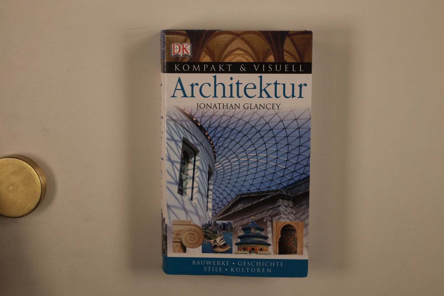 „Architektur: Bauwerke, Geschichte, Stile, Kulturen“ – Bücher gebraucht ...