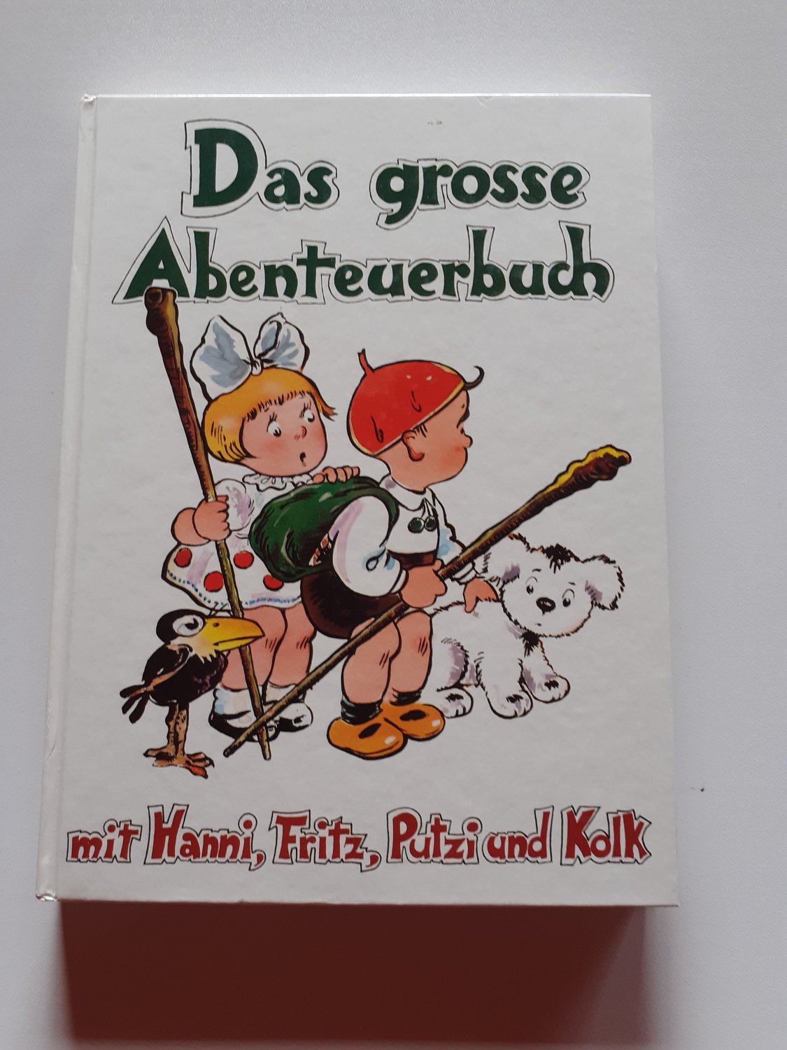 „Das große Abenteuerbuch mit Hanni, Fritz, Putzi und Kolk - …“ – Bücher ...