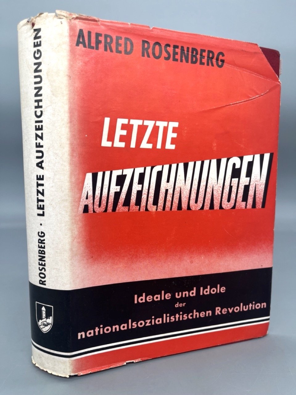 „Letzte Aufzeichnungen.“ (Alfred Rosenberg) – Buch antiquarisch kaufen – A02M7ufY01ZZD