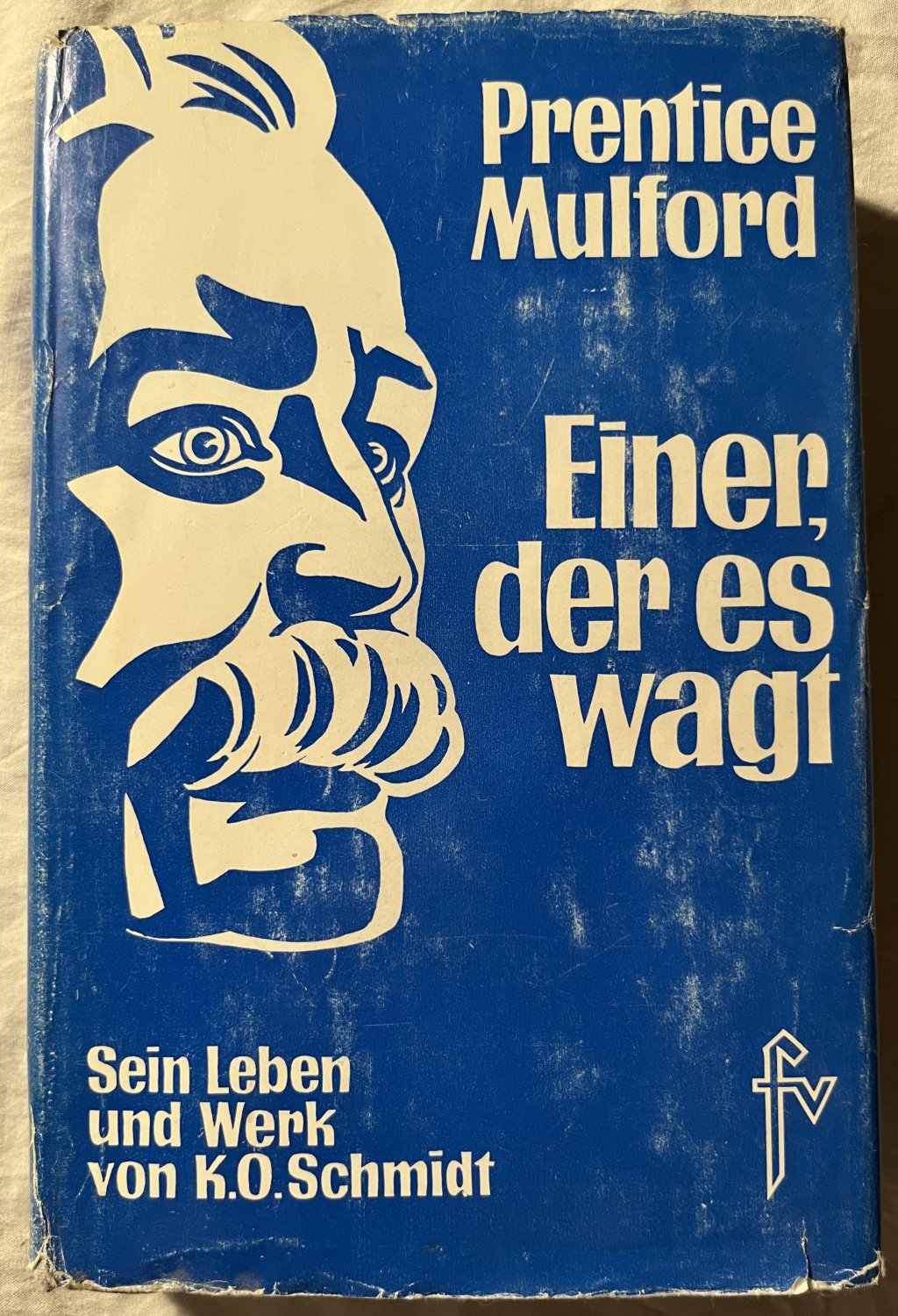 „Prentice Mulford - Einer, der es wagt.“ (K.O. Schmidt) – Buch ...
