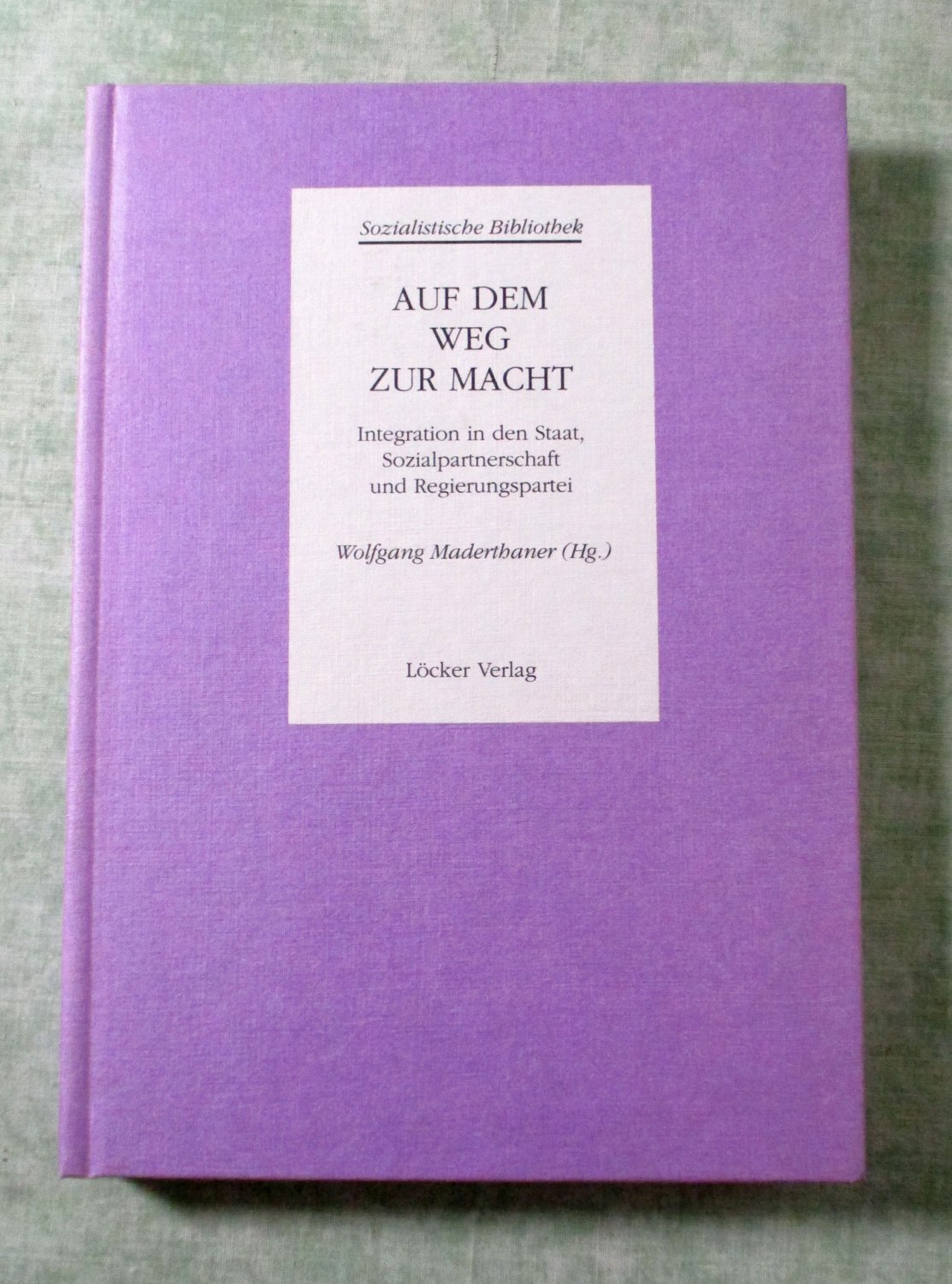 „Auf dem Weg zur Macht : Integration in den Staat, …“ – Bücher ...