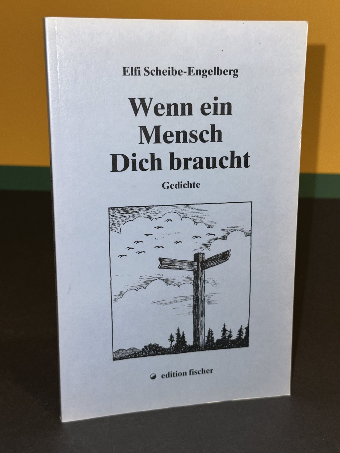„Wenn ein Mensch Dich braucht; Gedichte“ – Bücher gebraucht ...