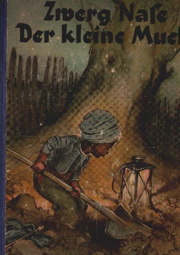 „Zwerg Nase : Der kleine Muck ; Märchen.“ (Wilhelm Hauff) – Buch ...