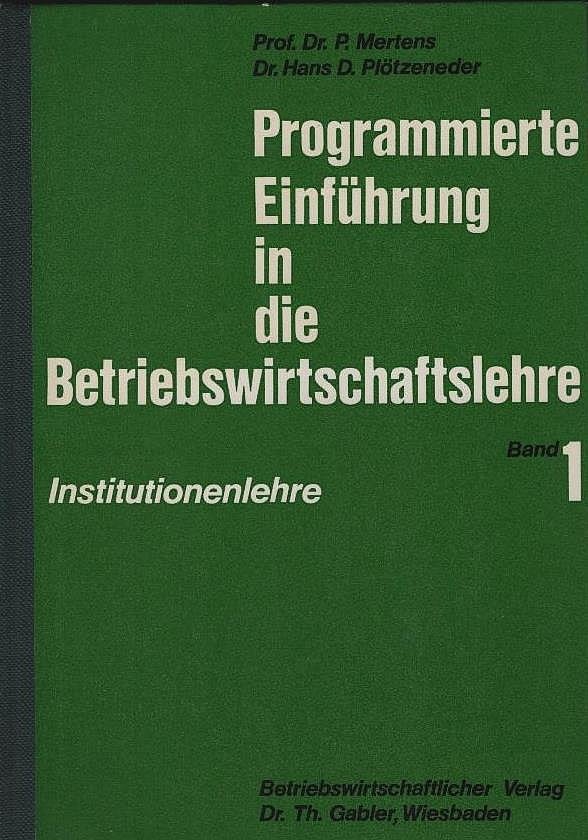 „Programmierte Einführung in die Betriebswirtschaftslehre; Teil ...