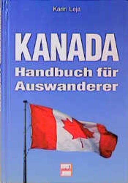 „Kanada für Auswanderer“ (Karin Leja) – Buch gebraucht kaufen ...