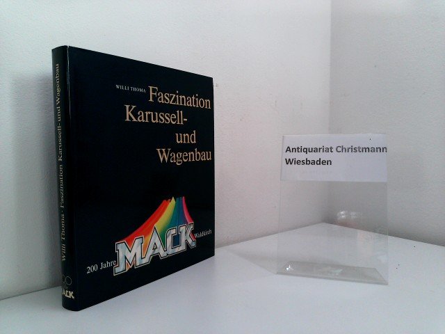 „Faszination Karussell - und Wagenbau 200 Jahre Heinrich Mack Waldkirch ...