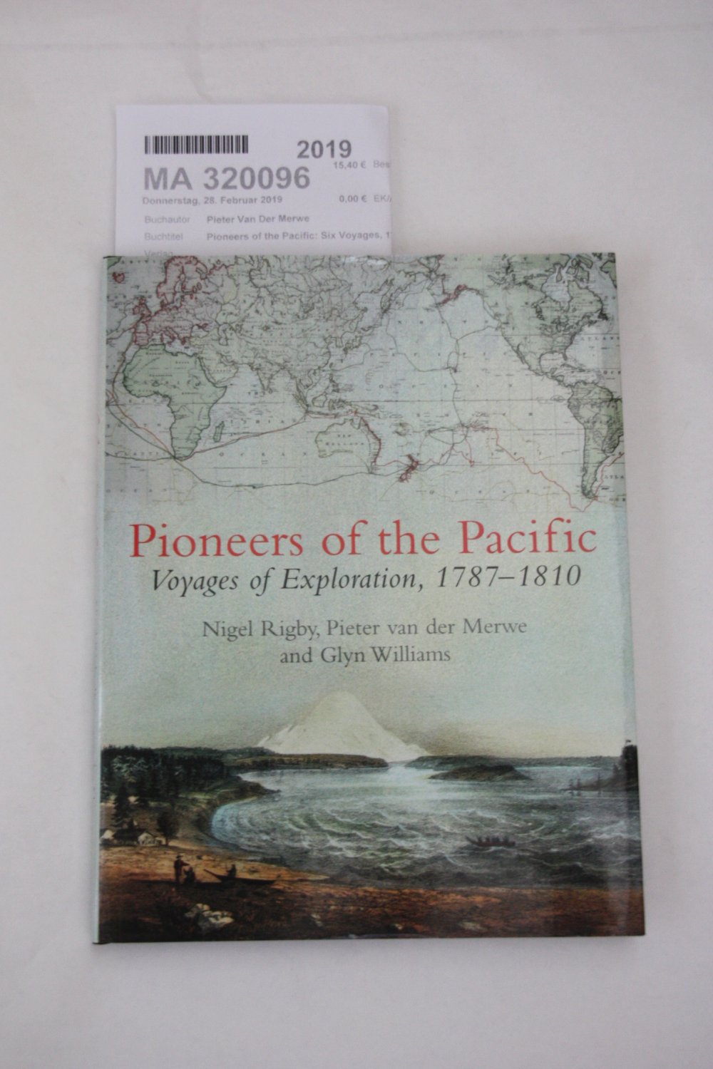 „Pioneers of the Pacific: Six Voyages, 1787-1810“ (Pieter Van Der Merwe ...