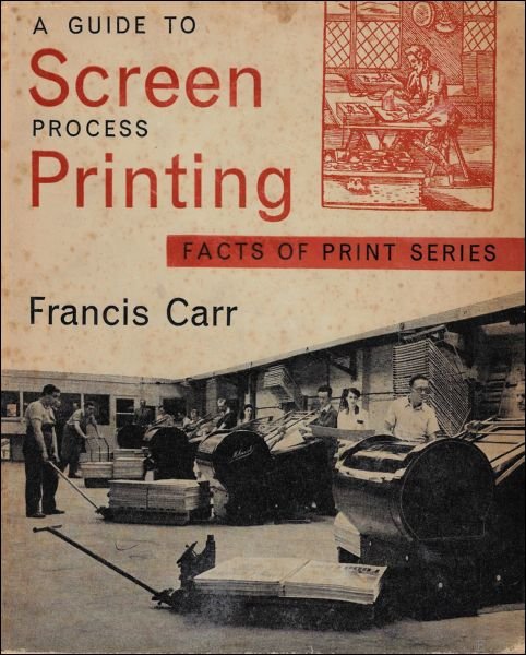 „GUIDE TO SCREEN PROCESS PRINTING,.“ – Bücher gebraucht, antiquarisch ...