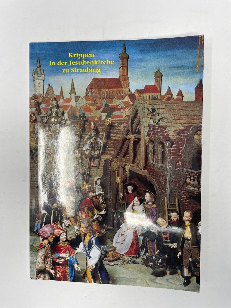 „Krippen in der Jesuitenkirche zu Straubing.“ (Franz Karl; Alfons Huber ...