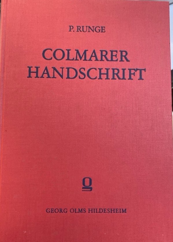 „Die Sangesweisen der Colmarer Handschrift und die …“ (Paul Runge ...