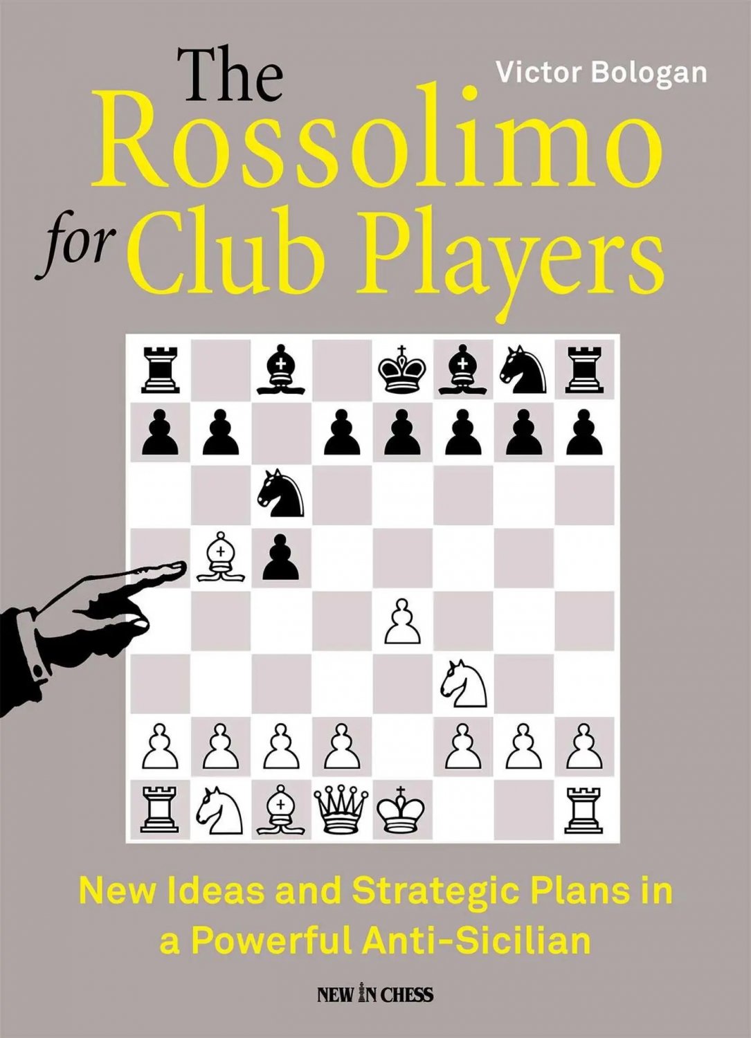 „The Rossolimo for Club Players | New Ideas and Strategic …“ (Victor ...