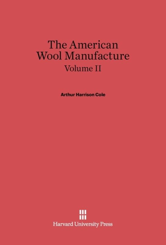 „The American Wool Manufacture Volume II“ – Bücher gebraucht ...