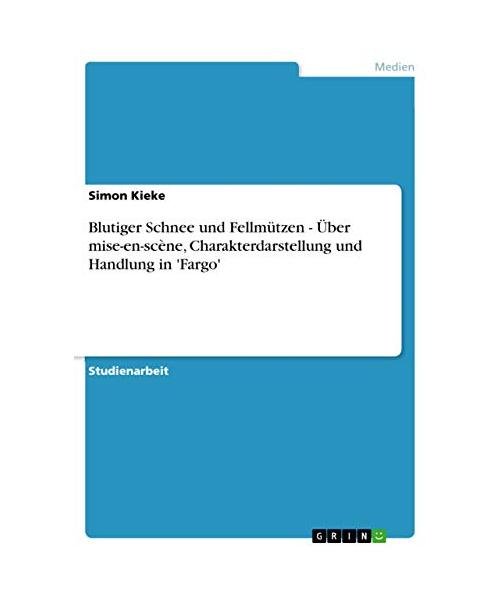 „Blutiger Schnee und Fellmützen - Über mise-en-scène, …“ – Bücher ...