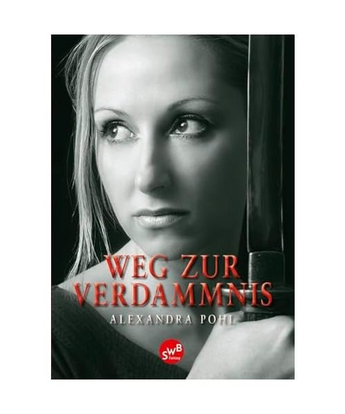 „Alexandra Pohl, Weg zur Verdammnis“ – Bücher gebraucht, antiquarisch ...