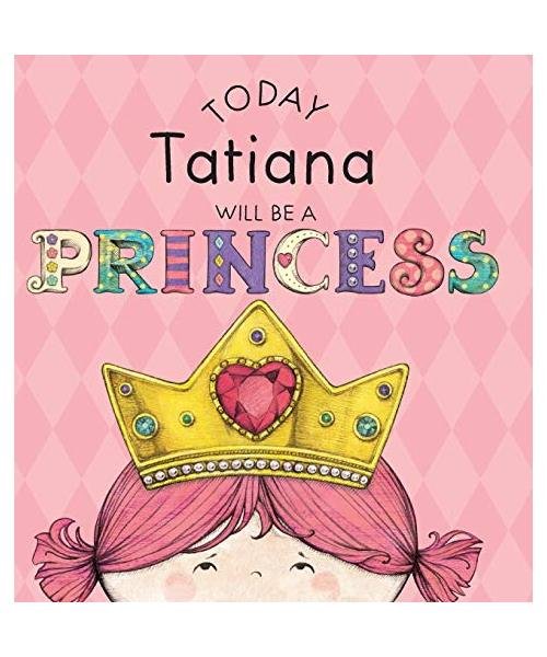 „Today Tatiana Will Be a Princess“ – Bücher gebraucht, antiquarisch ...