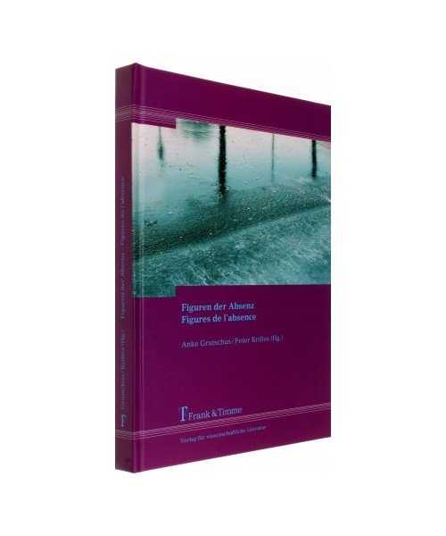 „Figuren der Absenz - Figures de l'absence“ – Bücher gebraucht ...