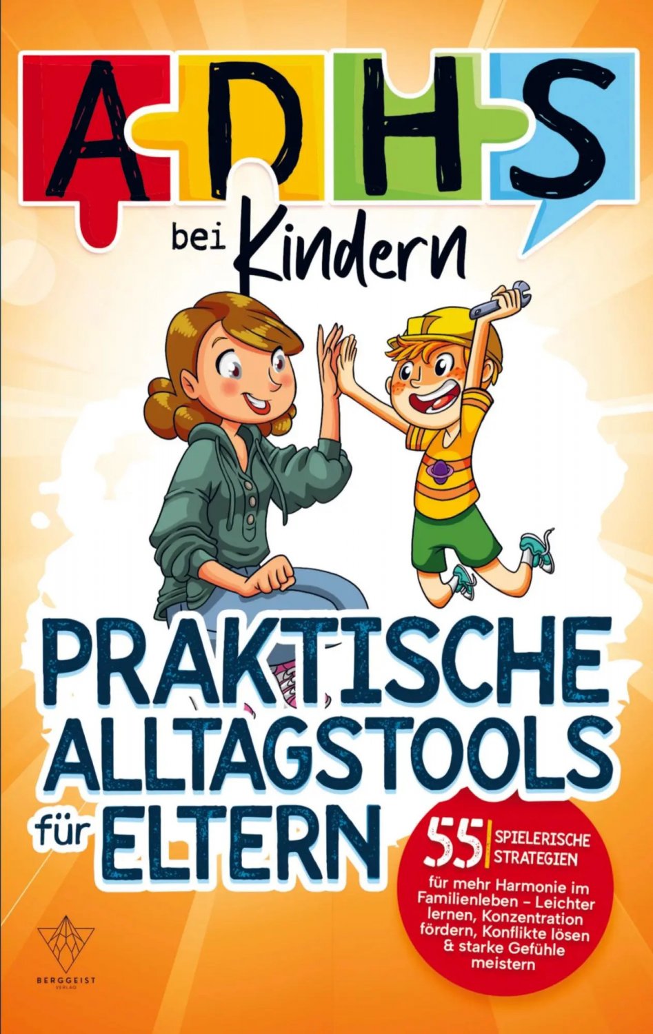 „ADHS bei Kindern - praktische Alltagstools für Eltern / 55 …“ (Sonja Hofmann) – Buch neu kaufen ...