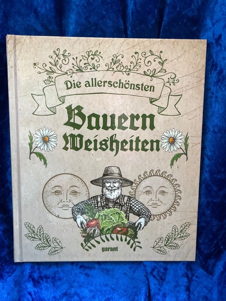 „Die allerschönsten Bauernweiseiten“ (garant, Verlag GmbH) – Buch ...