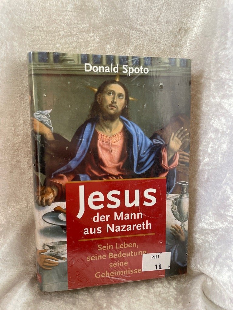 „Donald Spoto Jesus der Mann aus Nazareth - Sein Leben“ – Bücher ...