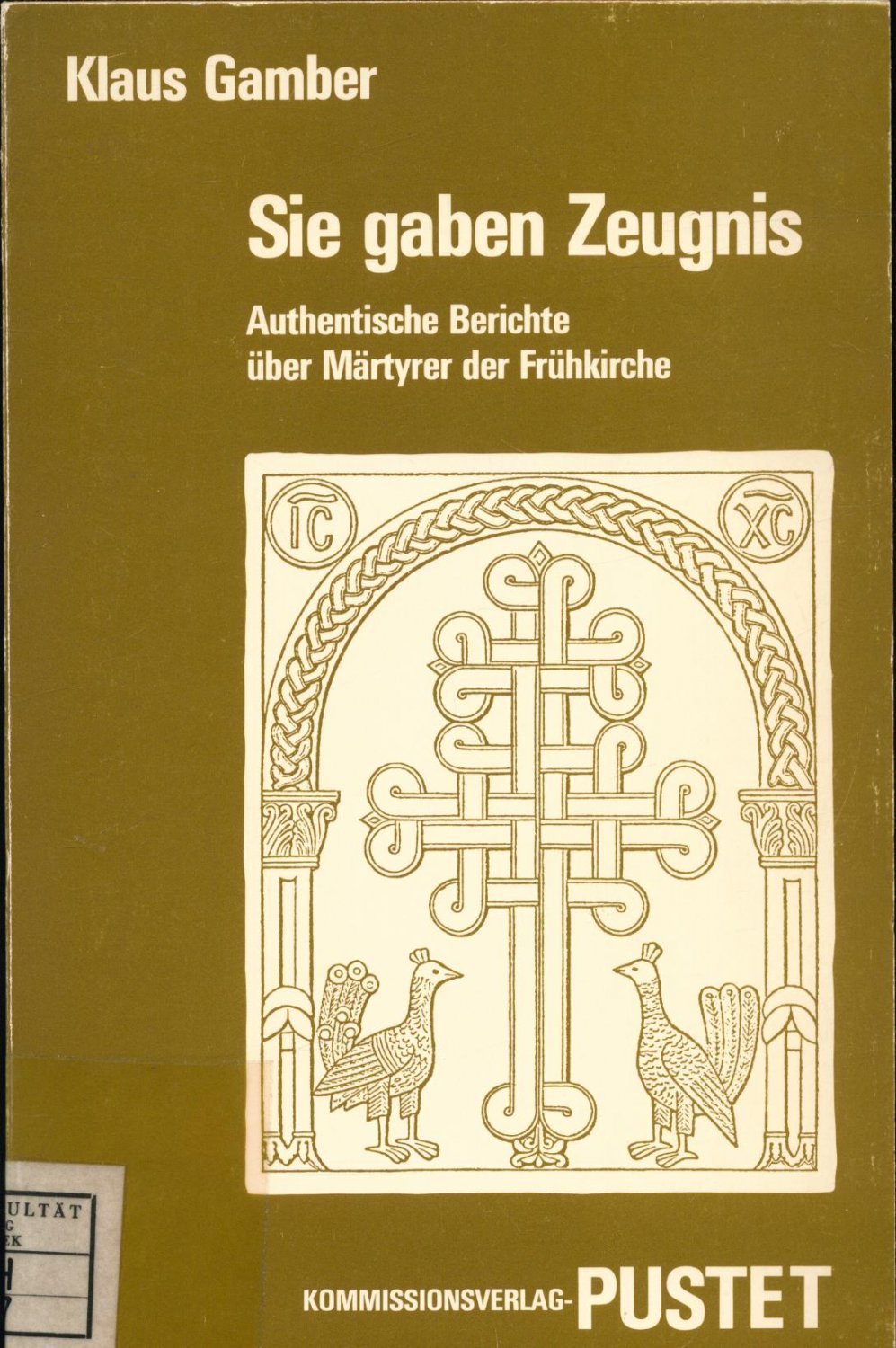„Gamber, Klaus Und Rudolf Graber“ – Bücher Erstausgabe kaufen
