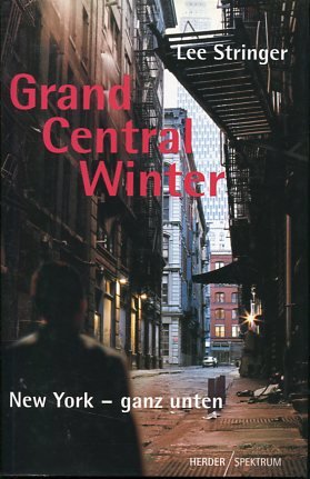„Lee Stringer, Grand Central Winter New York - ganz unten Aus dem Amerikan“ – Bücher gebraucht ...