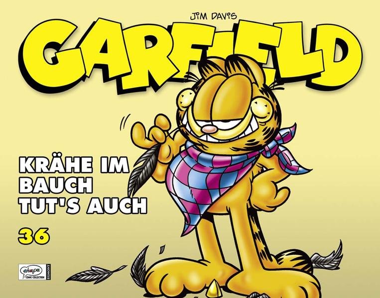 „Garfield 36: Krähe im Bauch tut's auch Krähe im Bauch …“ (Davis, Jim ...