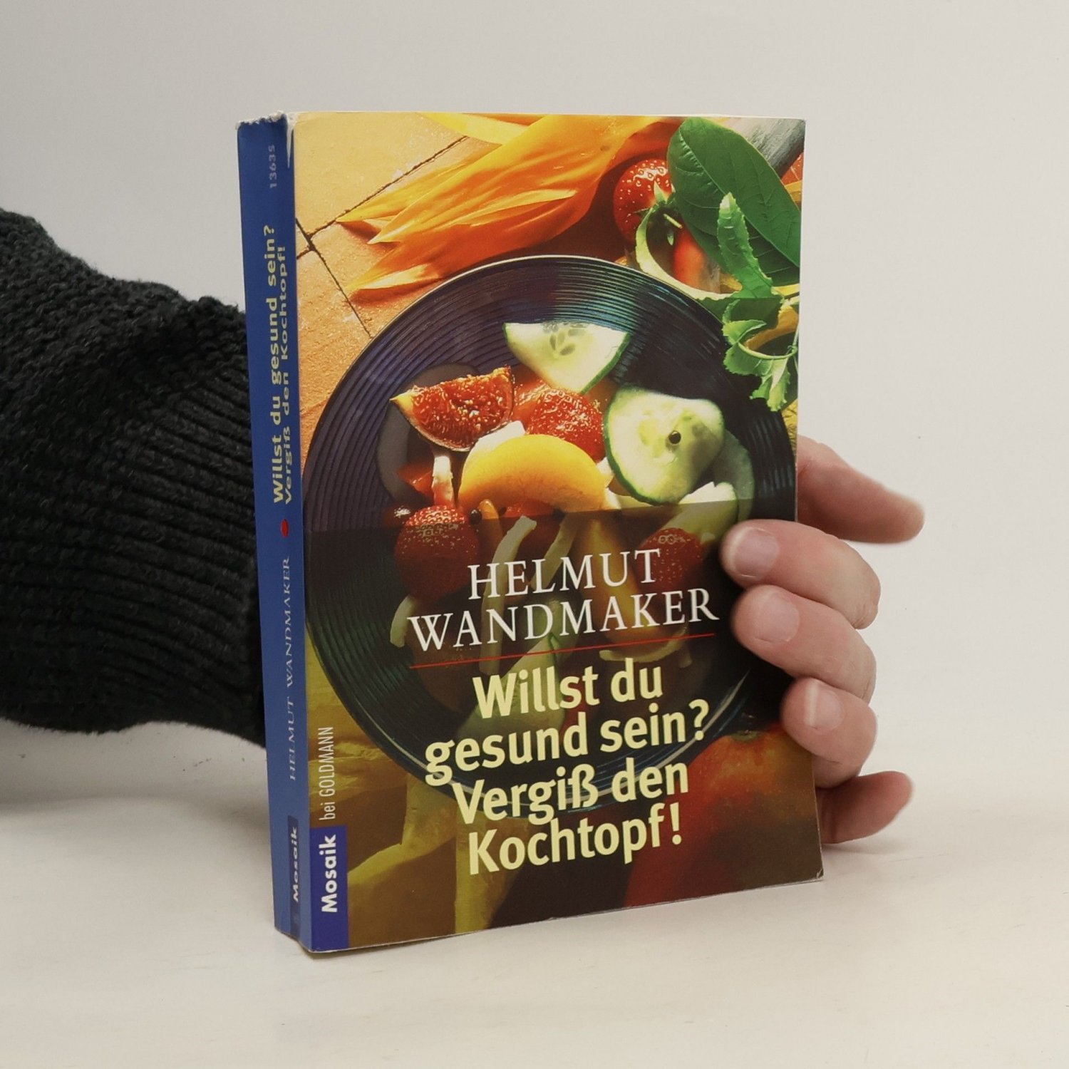 „Willst Du gesund sein?“ (Helmut Wandmaker) – Buch gebraucht kaufen ...