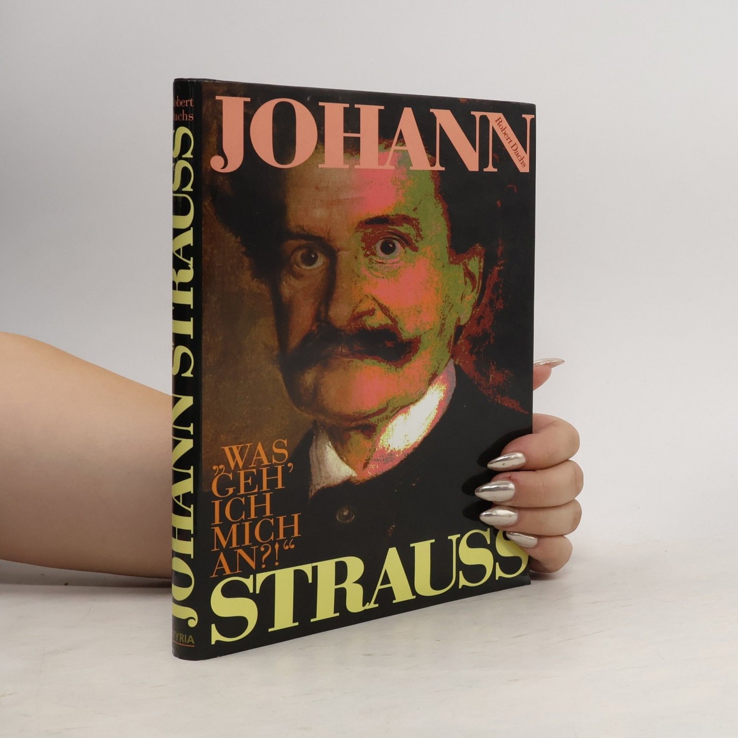„Johann Strauss "Was geh' ich mich an?“ – Bücher gebraucht ...
