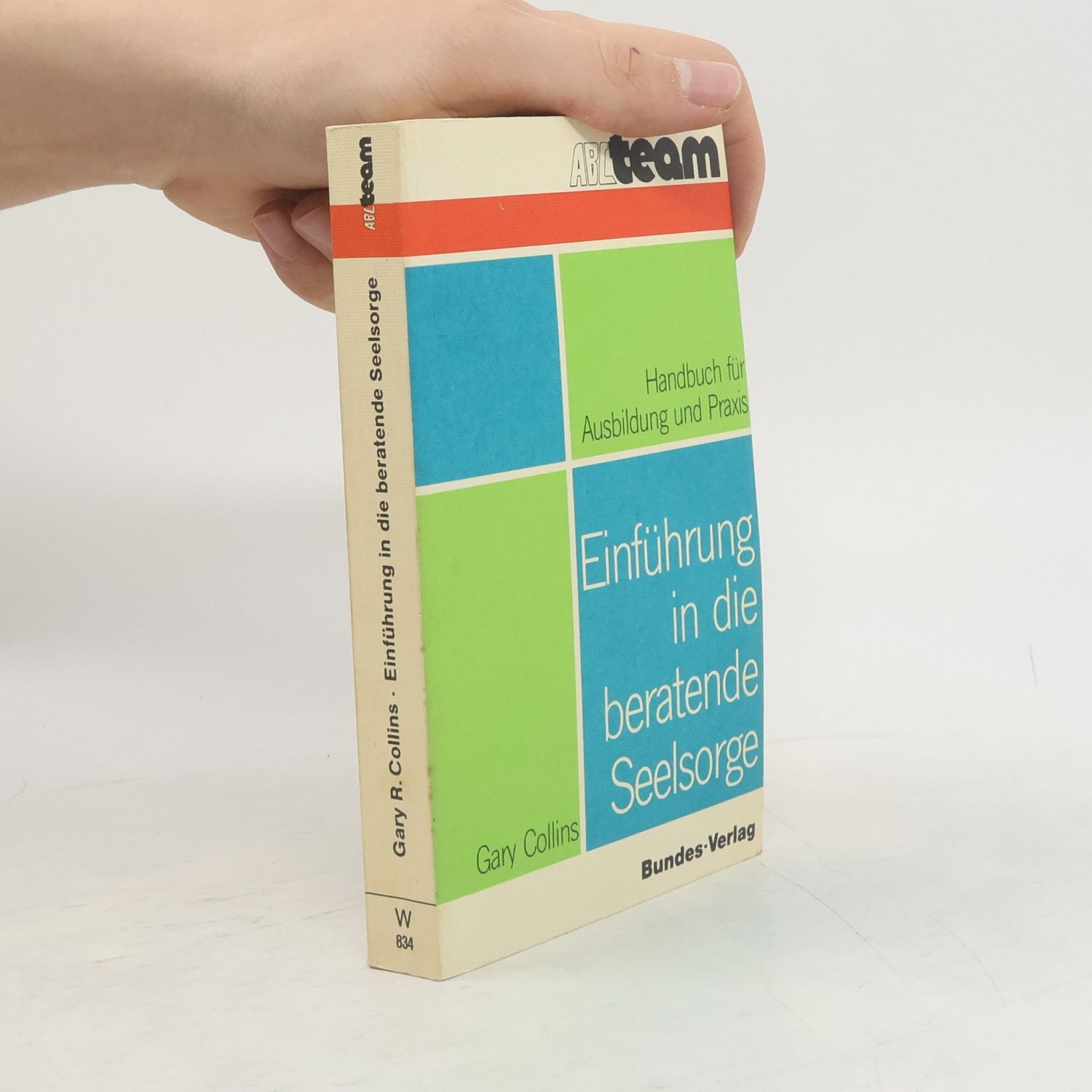 „Einführung in die beratende Seelsorge: Handbuch für …“ (Gary R ...