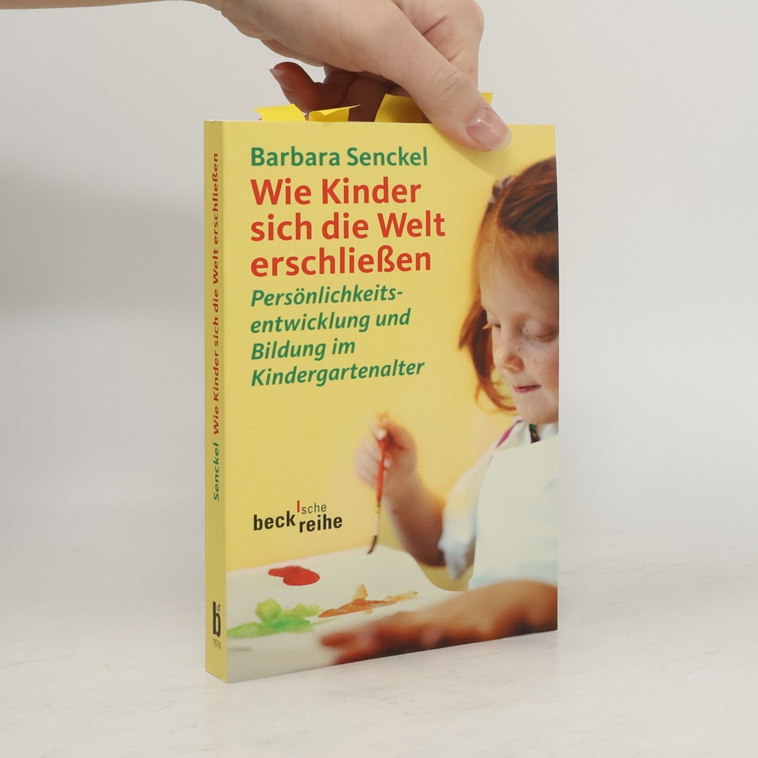 „Wie Kinder sich die Welt erschließen - Persönlichkeitsentwicklung und Bildung im ...