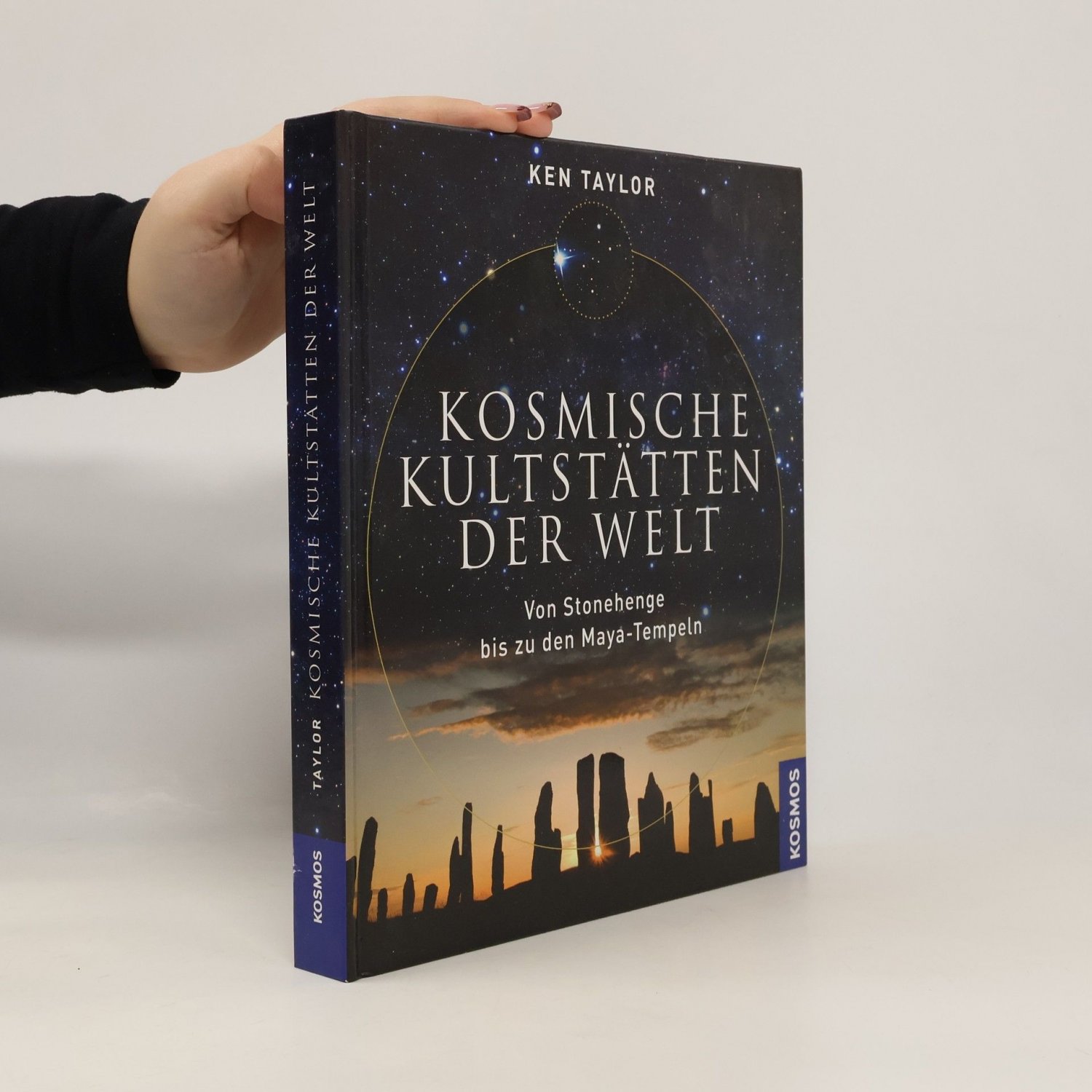 „Taylor, Ken, Kosmische Kultstätten der Welt“ – Bücher gebraucht ...
