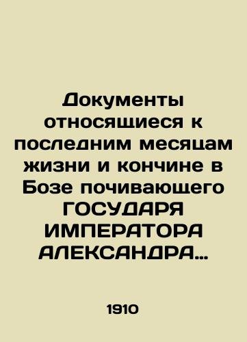 „Documents relating to the last months of the life and …“ – Buch ...