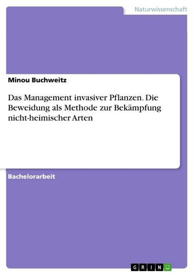 „Das Management invasiver Pflanzen.“ (Minou Buchweitz) – Buch ...