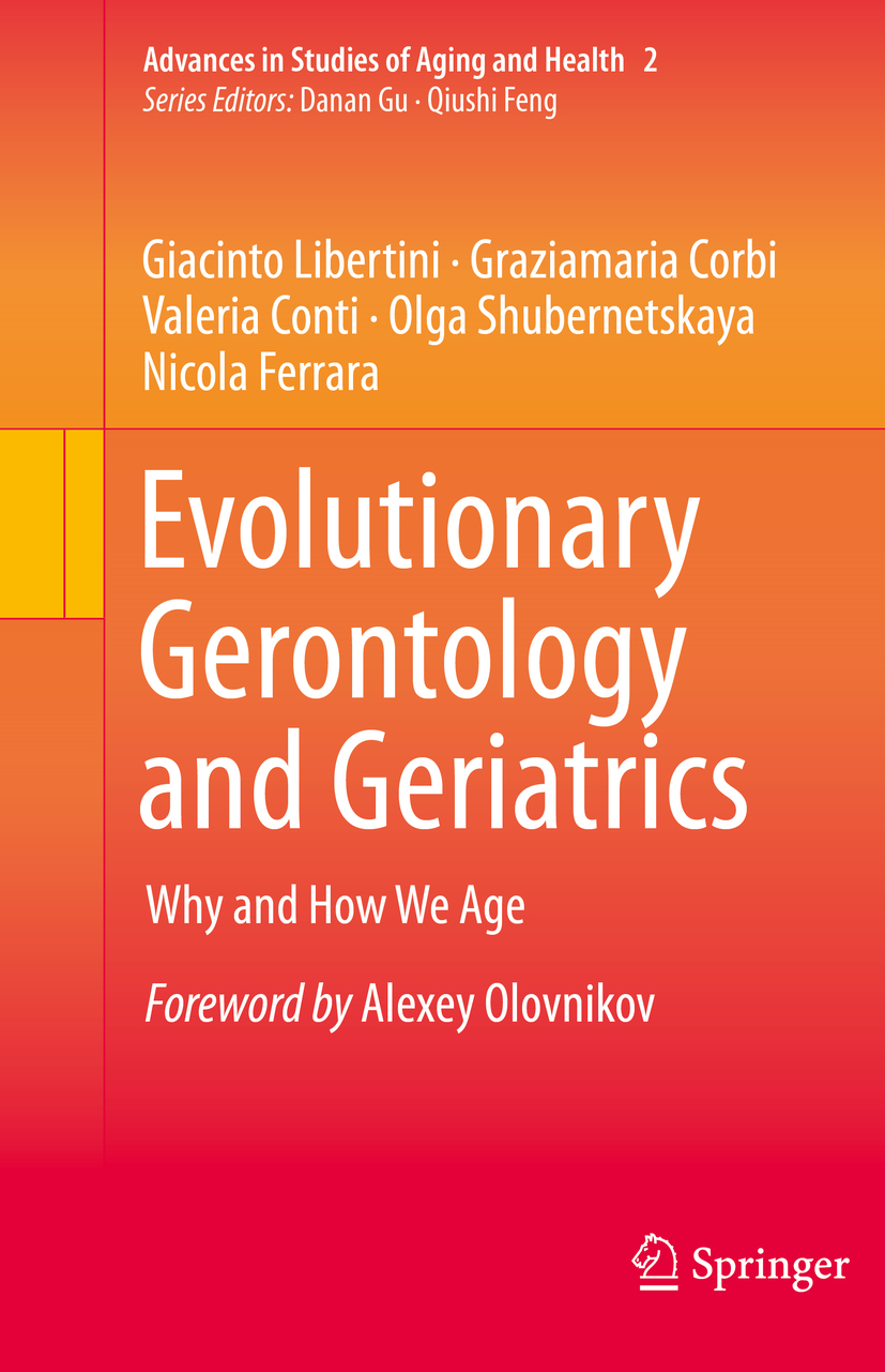 „Graziamaria Corbi, Evolutionary Gerontology and Geriatrics“ – Bücher ...