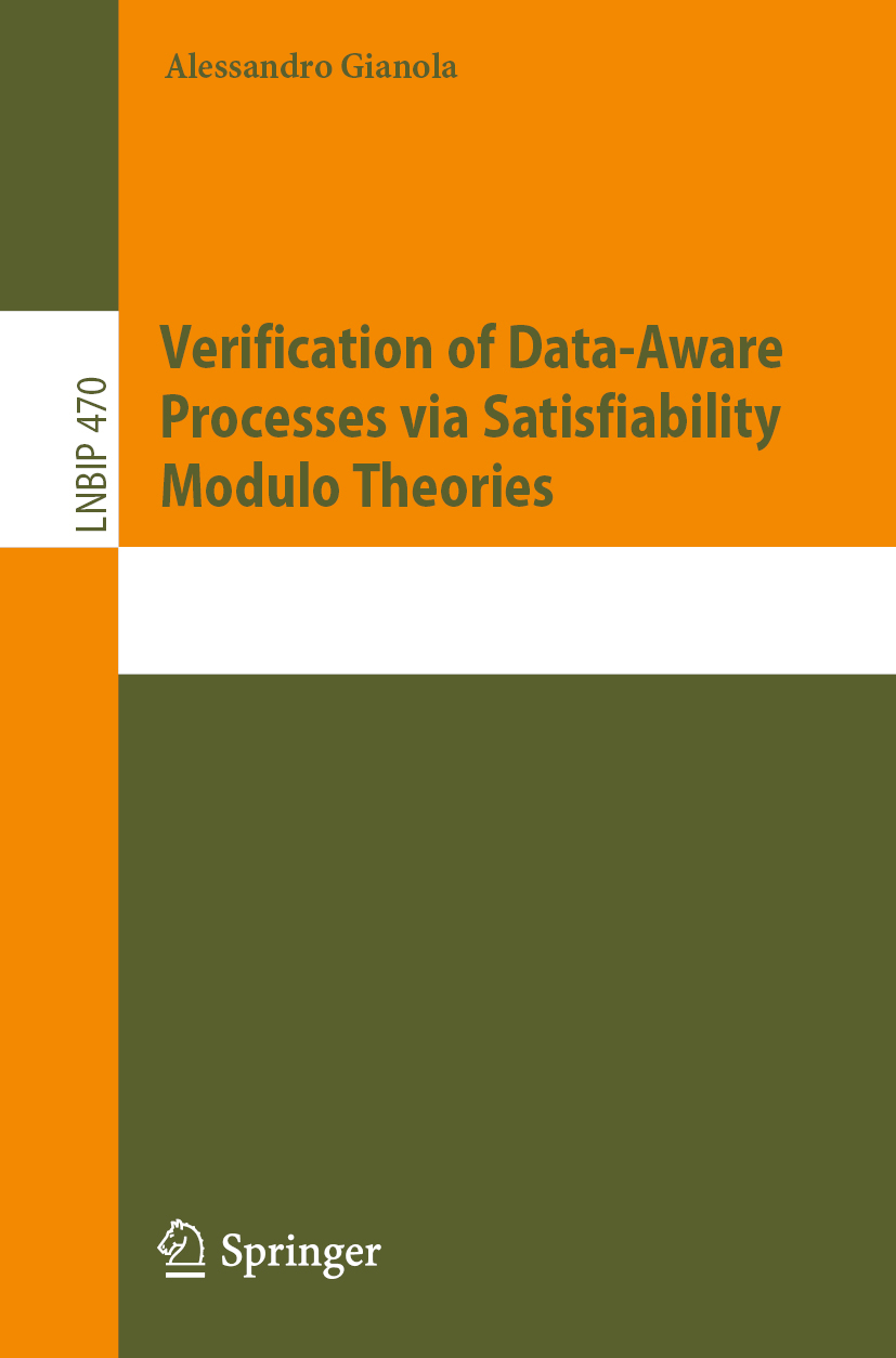 „Verification of Data-Aware Processes via Satisfiability Modulo ...