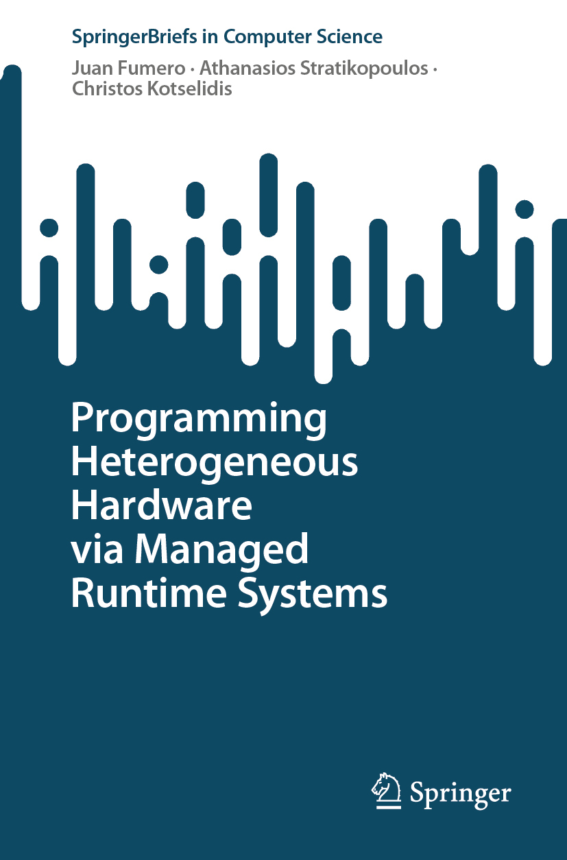„Programming Heterogeneous Hardware via Managed Runtime Systems ...