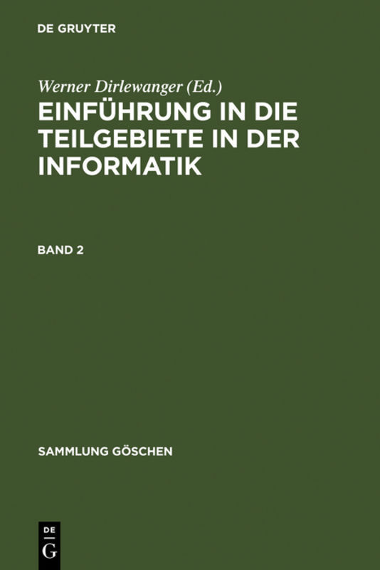 ISBN 3110040425 "Einführung in die Teilgebiete der Informatik ...