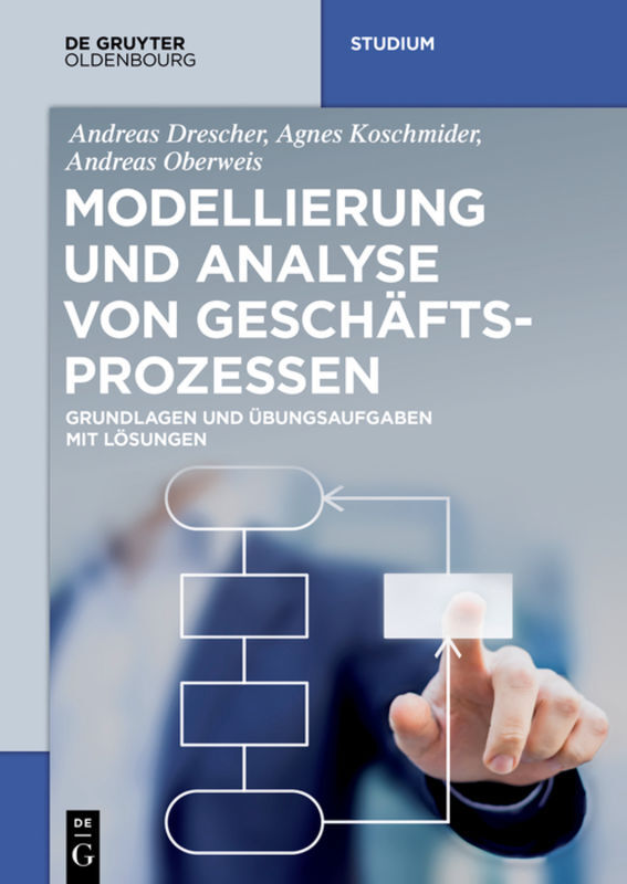 „Andreas Drescher, Modellierung und Analyse von Geschäftsprozessen ...