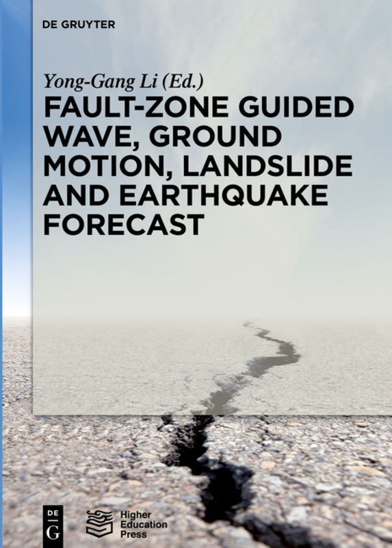 „Fault-Zone Guided Wave, Ground Motion, Landslide and …“ (Herausgegeben ...